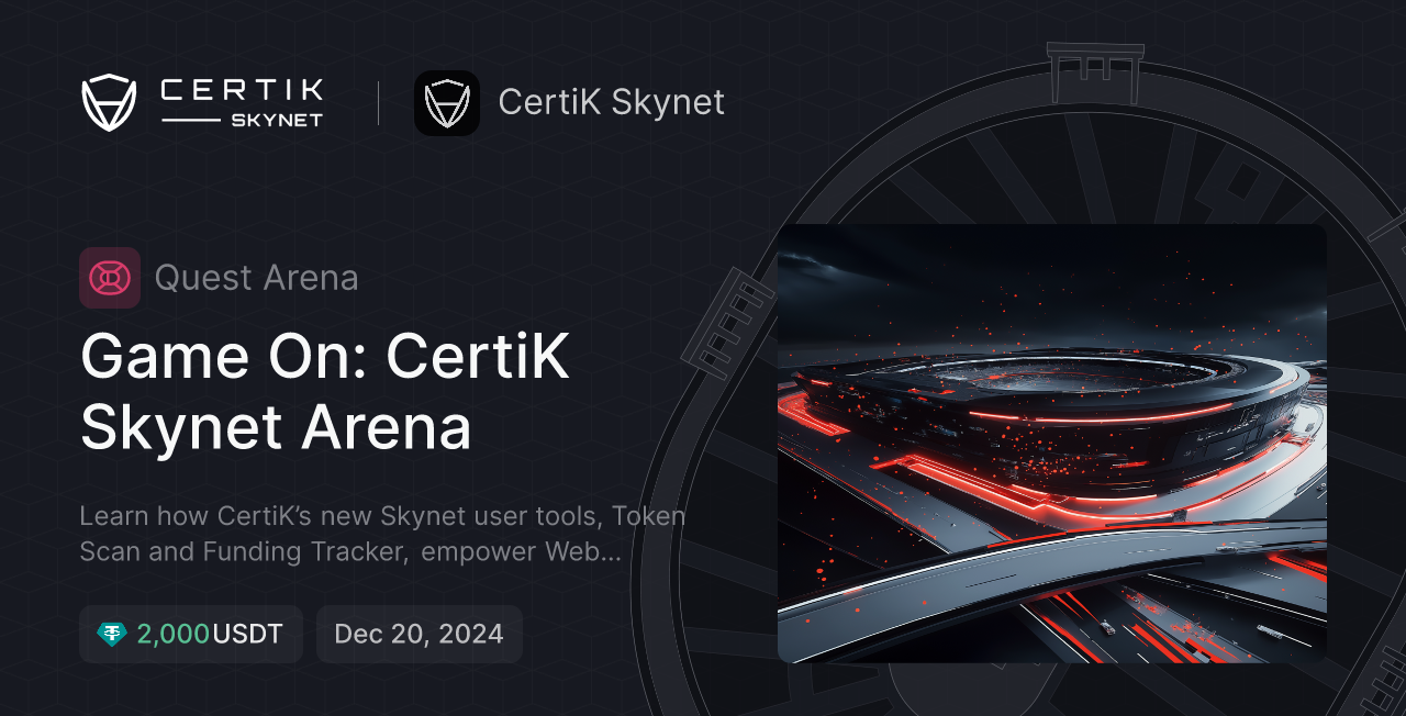 Game On: CertiK Skynet Arena - CertiK Quest Arena