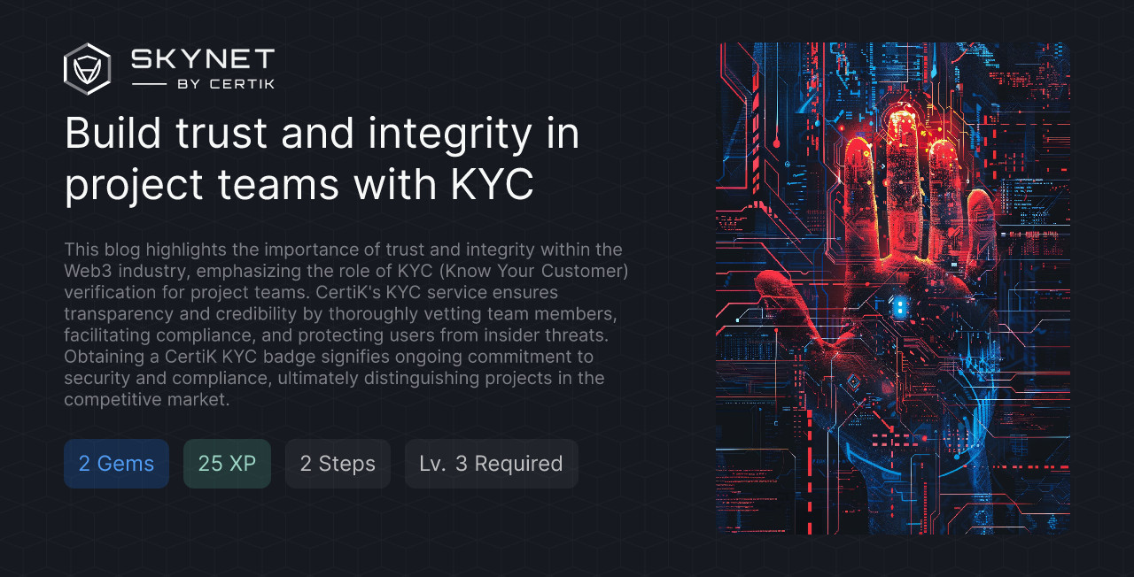 Build trust and integrity in project teams with KYC - CertiK Quest