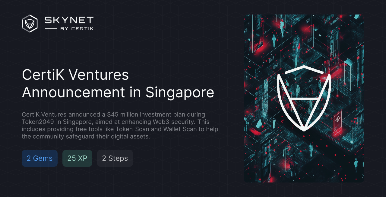 CertiK Ventures Announcement in Singapore - CertiK Quest