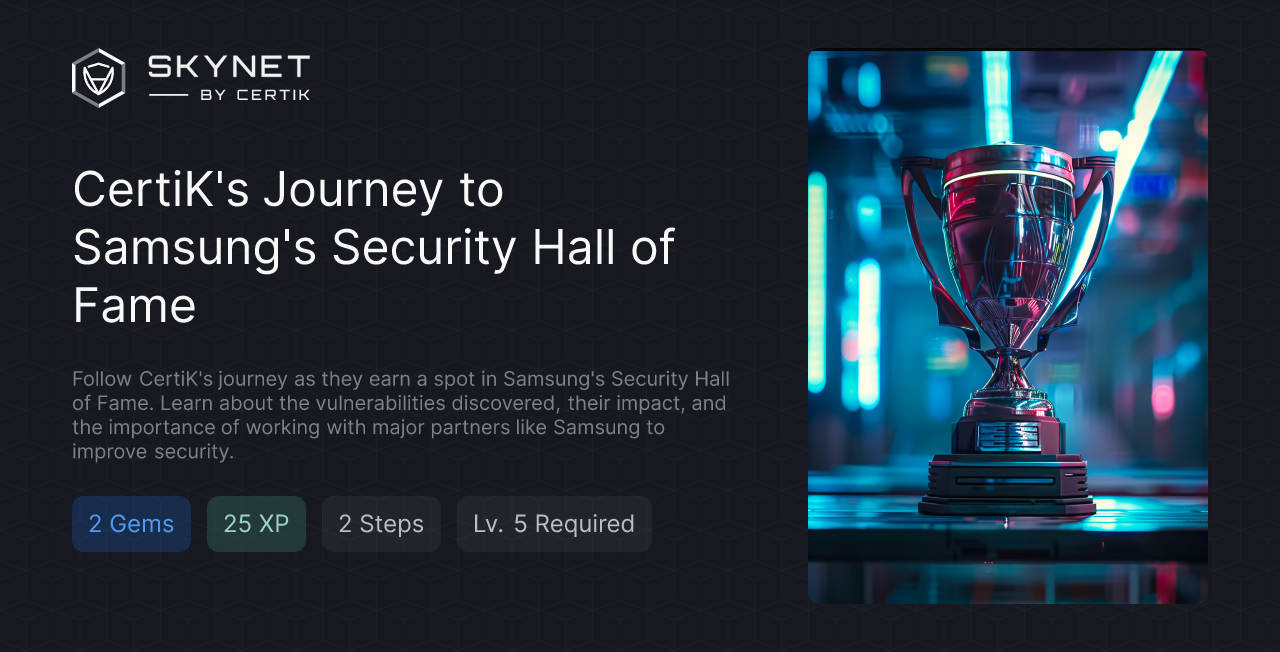 CertiK's Journey to Samsung's Security Hall of Fame - CertiK Quest