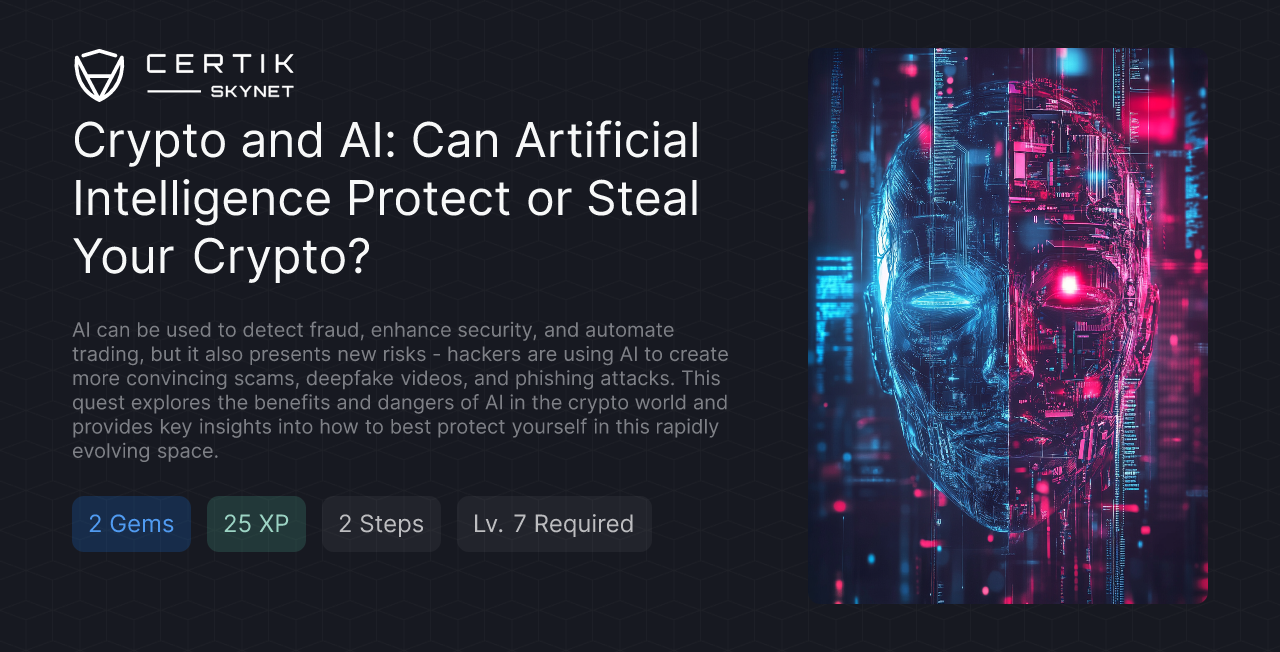 Crypto and AI: Can Artificial Intelligence Protect or Steal Your Crypto? - CertiK Quest
