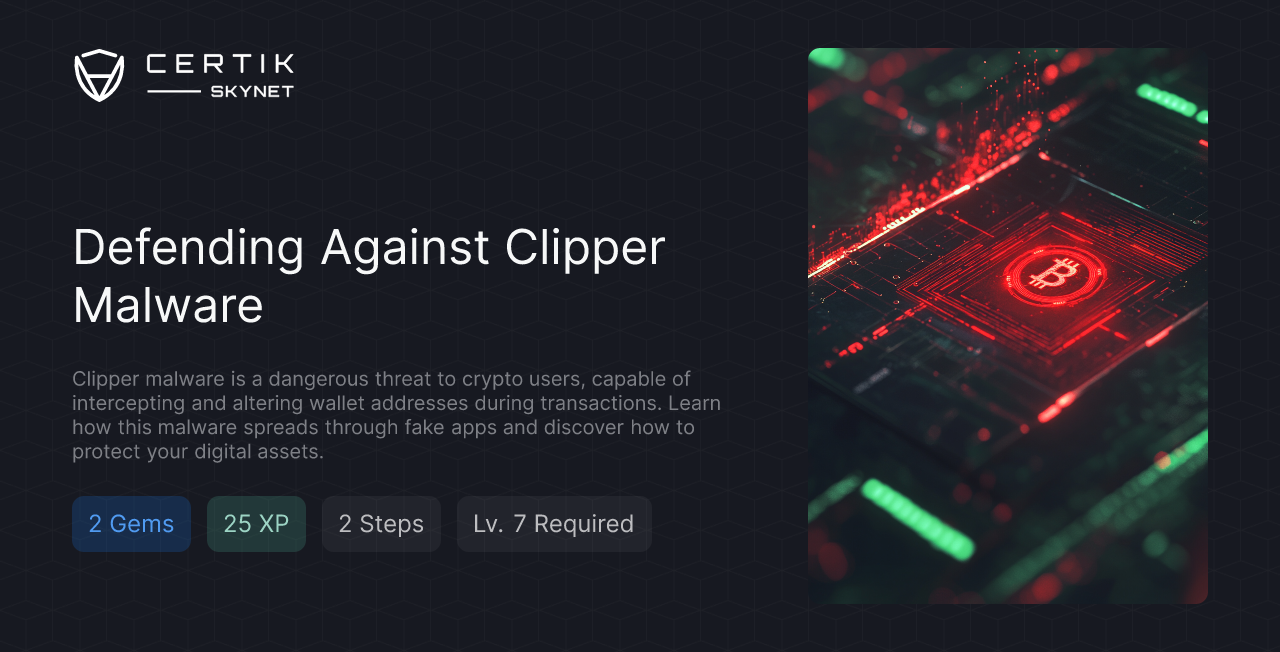 Defending Against Clipper Malware - CertiK Quest