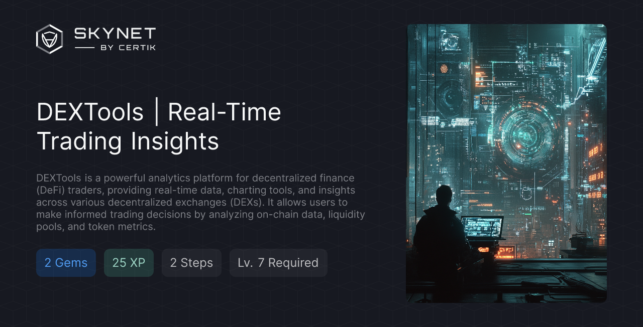 DEXTools | Real-Time Trading Insights - CertiK Quest