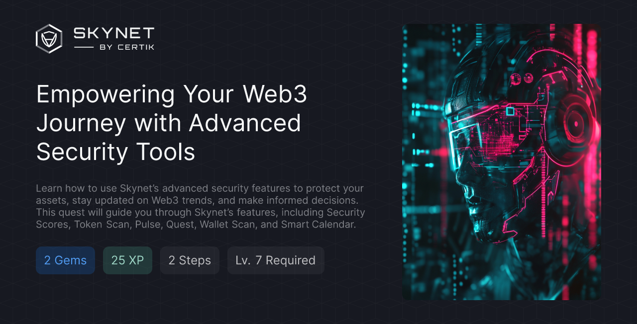 Empowering Your Web3 Journey with Advanced Security Tools - CertiK Quest