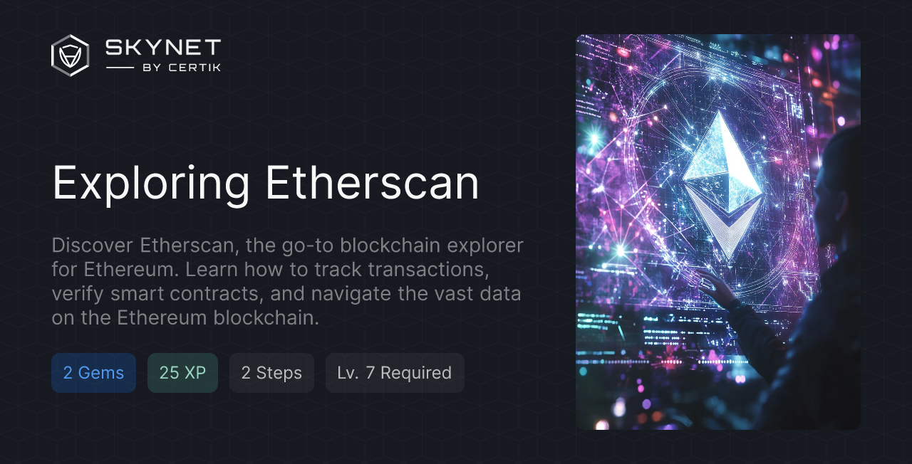 Exploring Etherscan - CertiK Quest