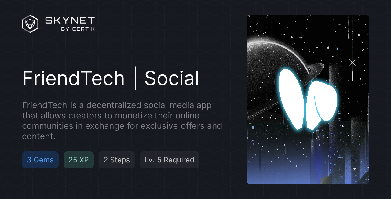 FriendTech | Social - CertiK Quest