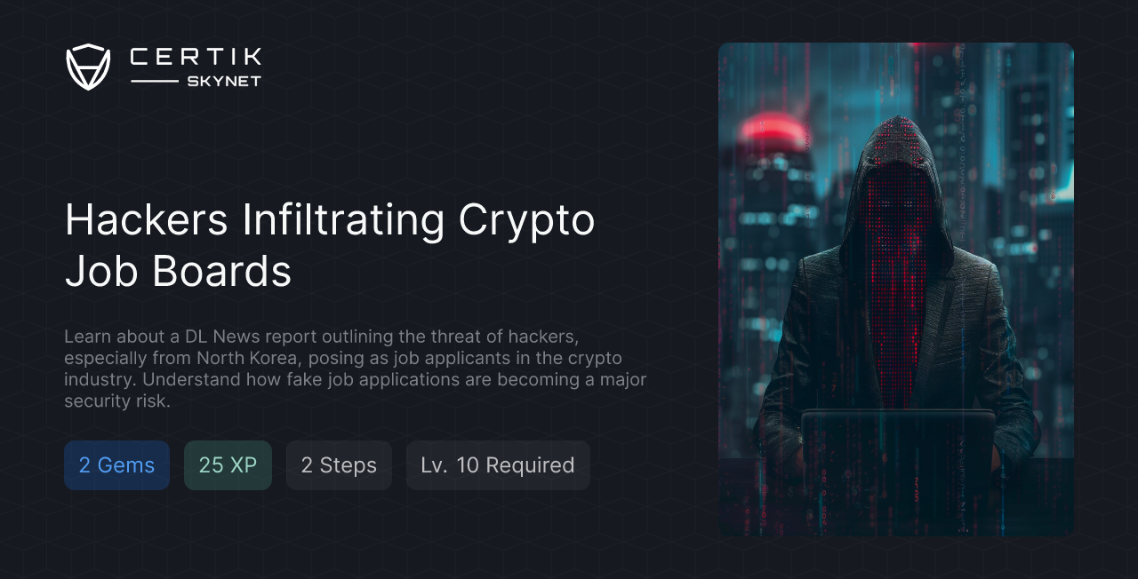 Hackers Infiltrating Crypto Job Boards - CertiK Quest