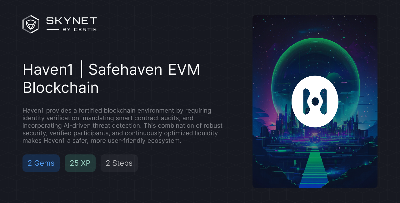 Haven1 | Safehaven EVM Blockchain - CertiK Quest