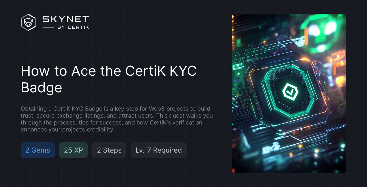 How to Ace the CertiK KYC Badge - CertiK Quest