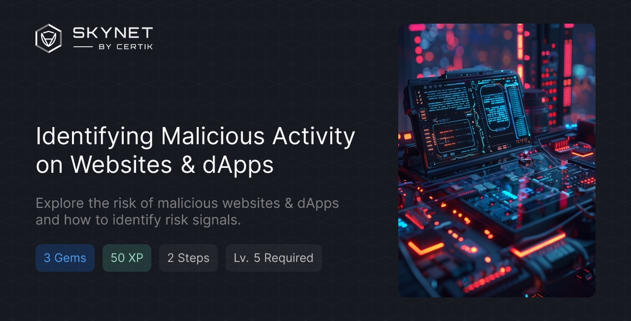 Identifying Malicious Activity on Websites & dApps - CertiK Quest
