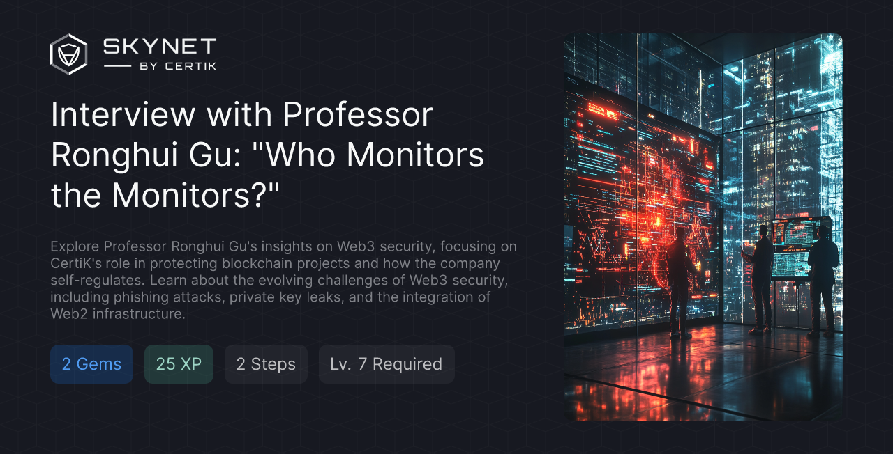 Interview with Professor Ronghui Gu: "Who Monitors the Monitors?" - CertiK Quest