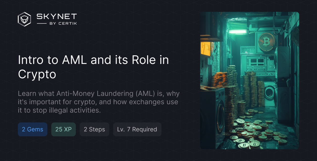 Intro to AML and its Role in Crypto - CertiK Quest