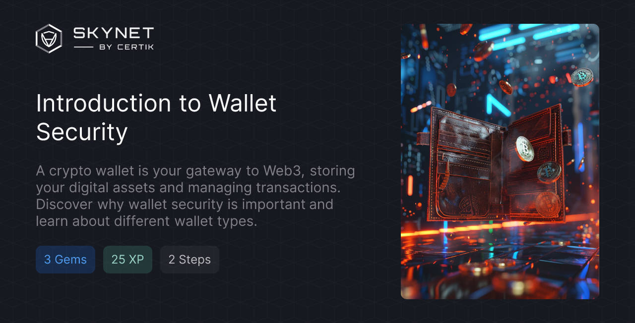 Introduction to Wallet Security - CertiK Quest
