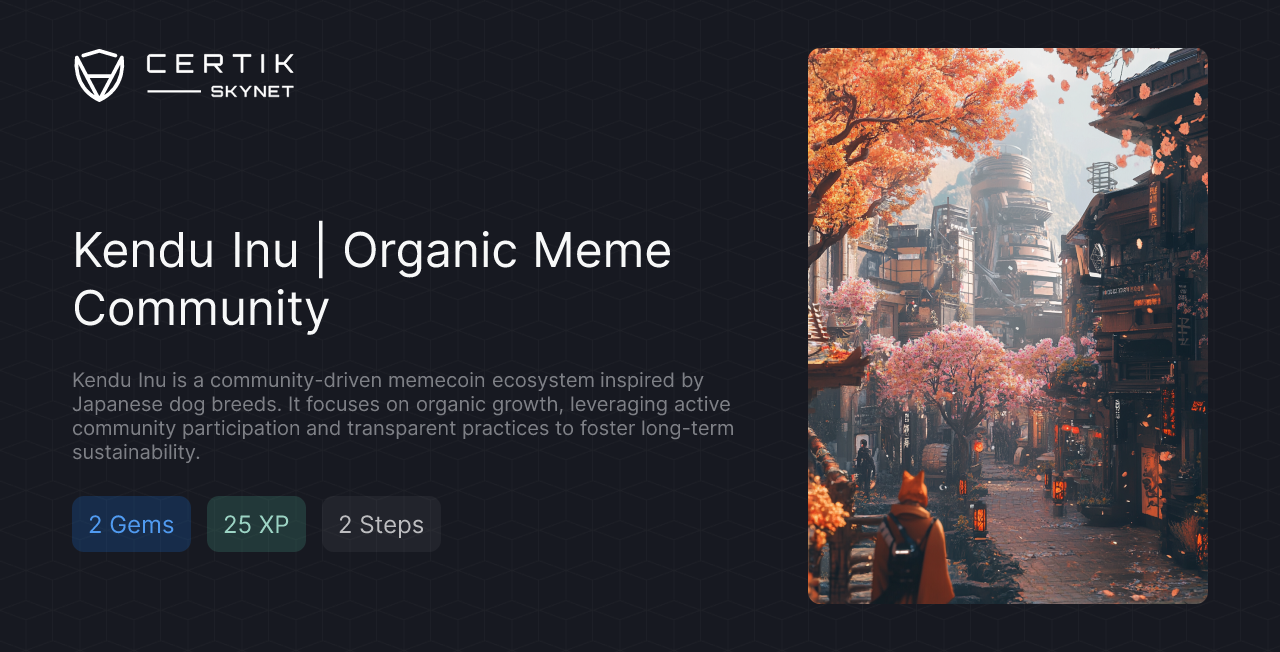 Kendu Inu | Organic Meme Community - CertiK Quest