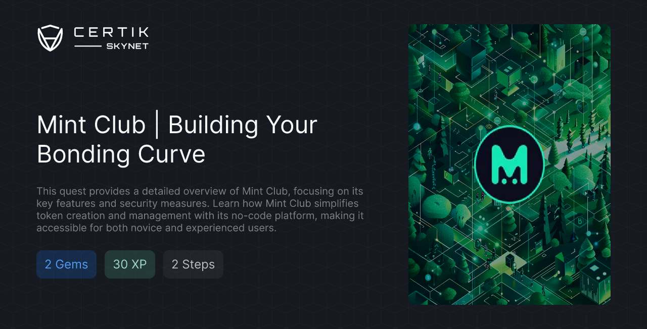Mint Club | Building Your Bonding Curve - CertiK Quest