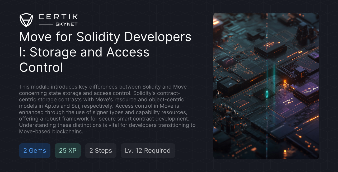 Move for Solidity Developers I: Storage and Access Control - CertiK Quest