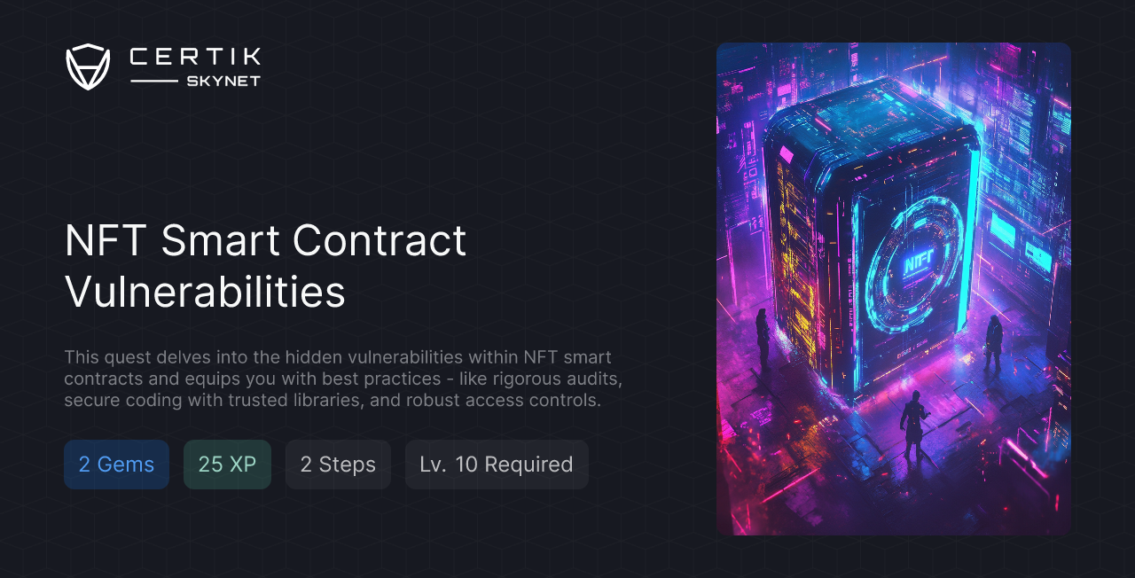 NFT Smart Contract Vulnerabilities - CertiK Quest