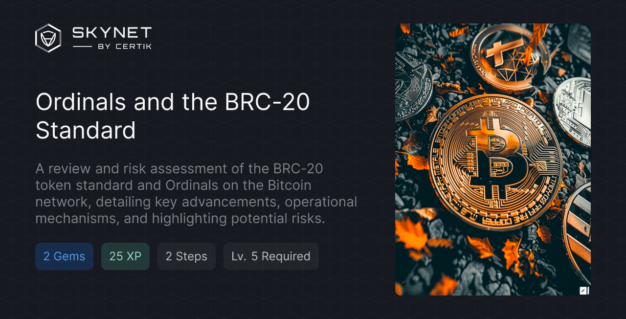 Ordinals and the BRC-20 Standard - CertiK Quest