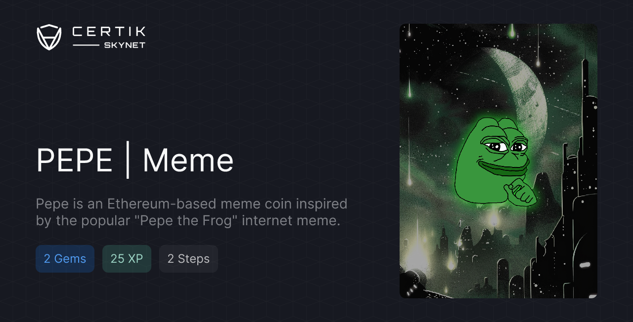 PEPE | Meme - CertiK Quest
