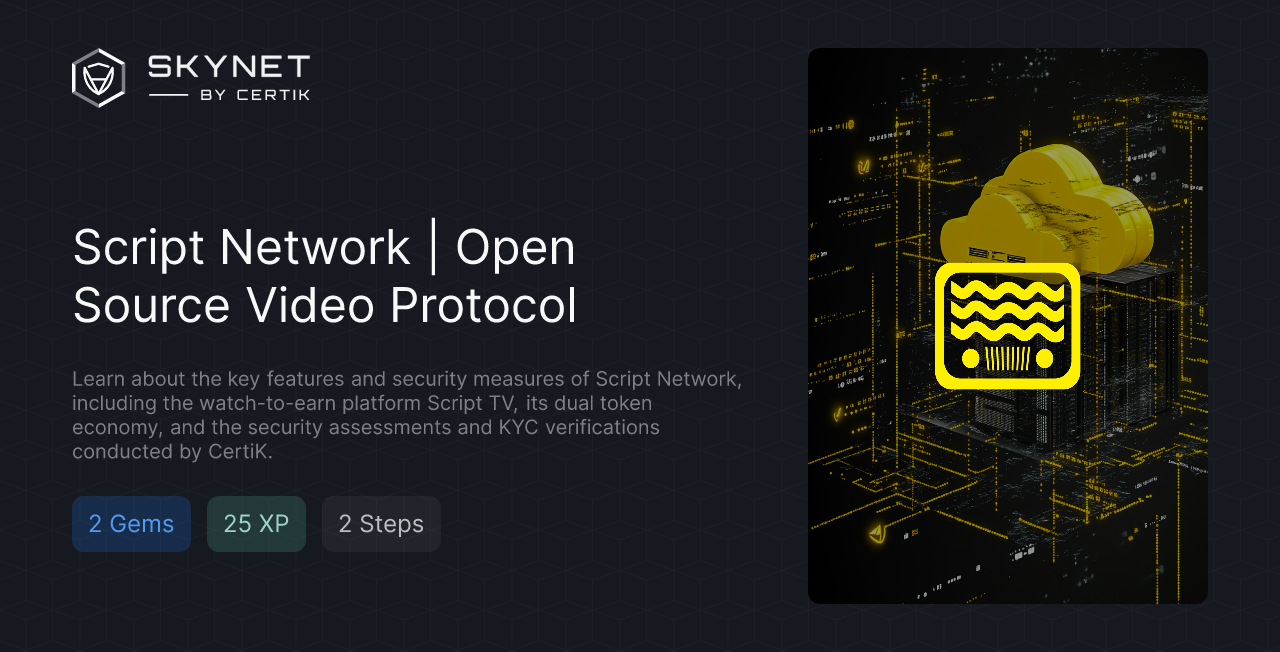 Script Network | Open Source Video Protocol - CertiK Quest