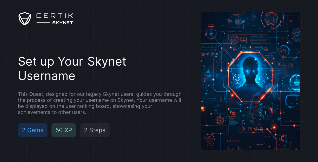 Set up Your Skynet Username - CertiK Quest