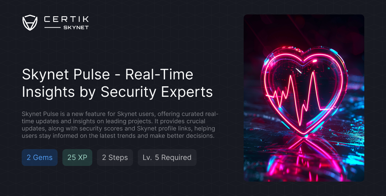 Skynet Pulse - Real-Time Insights by Security Experts - CertiK Quest