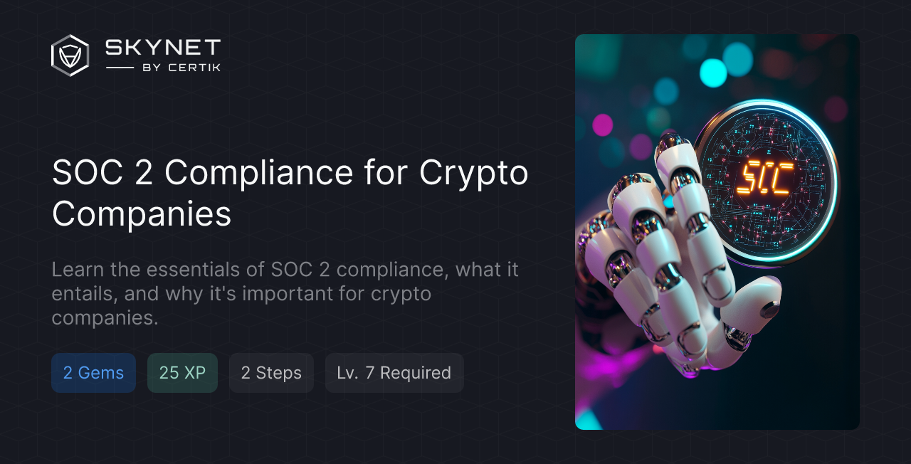 SOC 2 Compliance for Crypto Companies - CertiK Quest