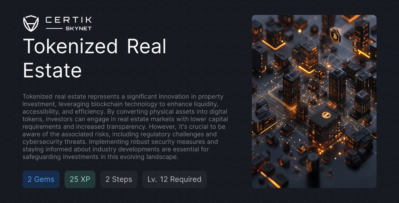 Tokenized Real Estate - CertiK Quest