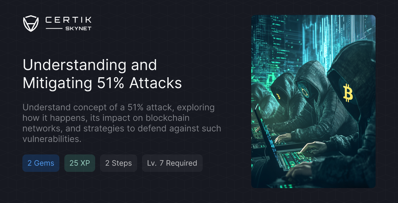 Understanding and Mitigating 51% Attacks - CertiK Quest