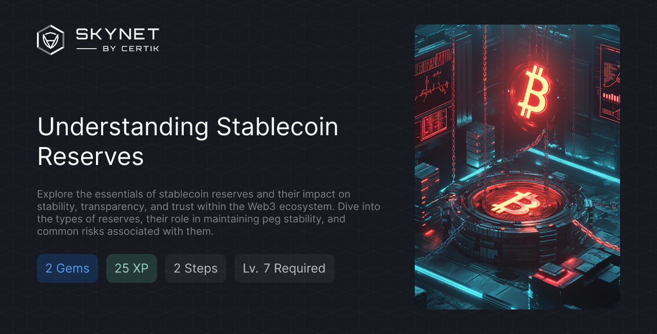 Understanding Stablecoin Reserves - CertiK Quest
