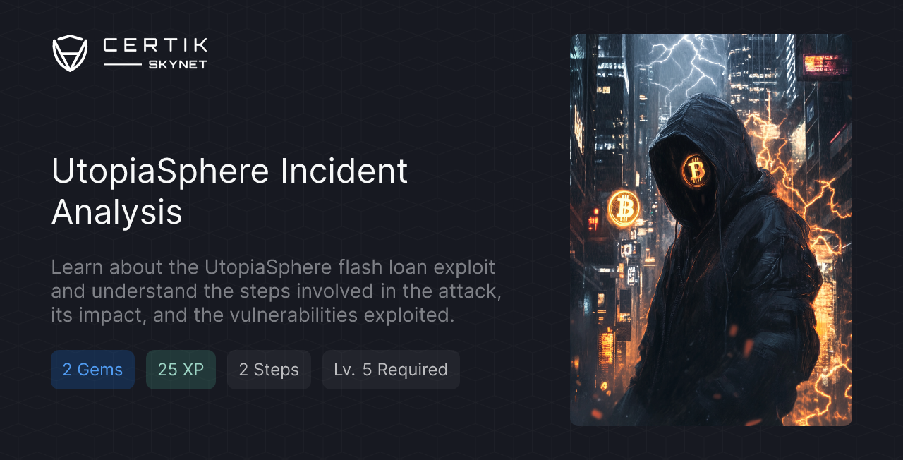 UtopiaSphere Incident Analysis - CertiK Quest